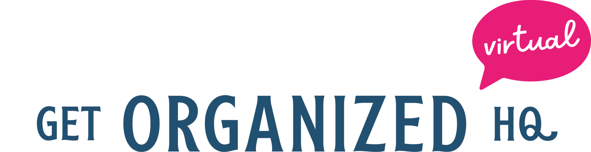 Start Here - Get Organized HQ