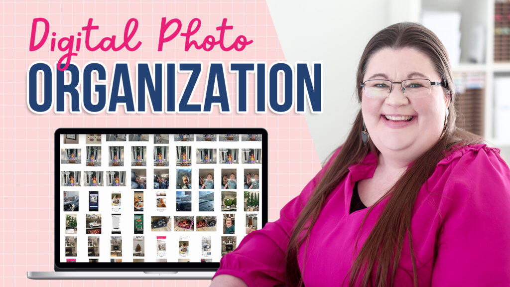 Digital Photo Organization - Get Organized HQ