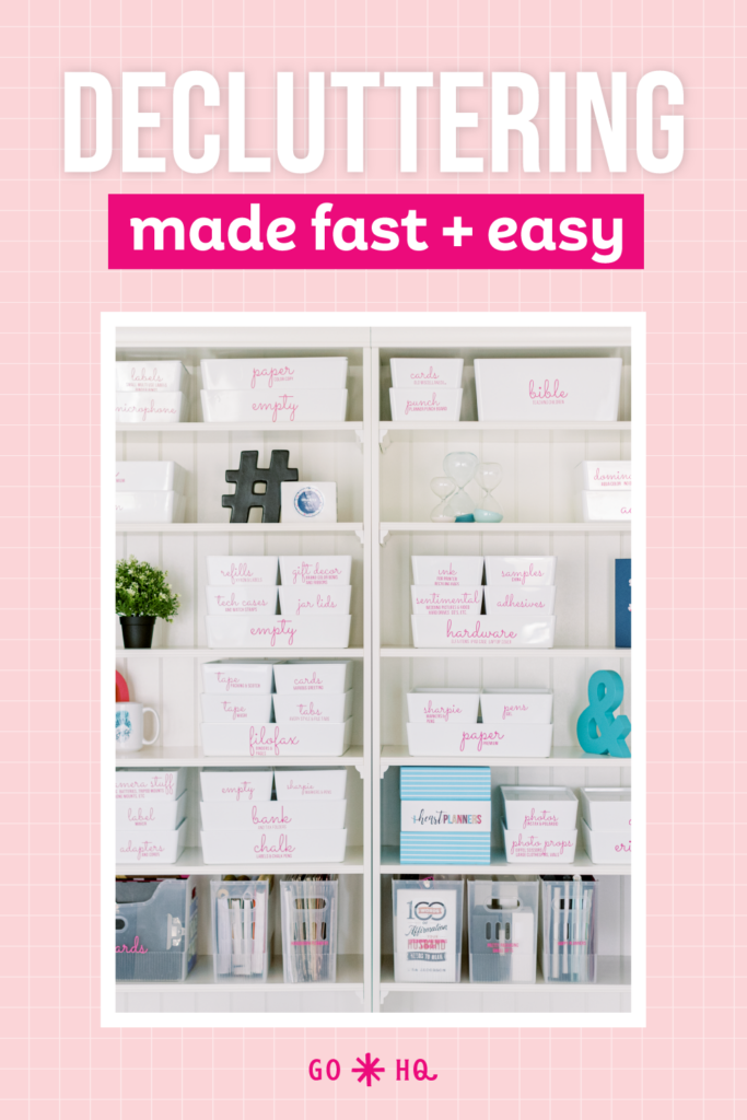 How to Declutter Super Fast - Get Organized HQ