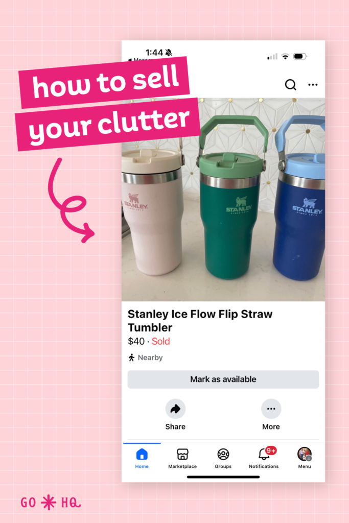 How to Sell Stuff You've Decluttered! - Get Organized HQ